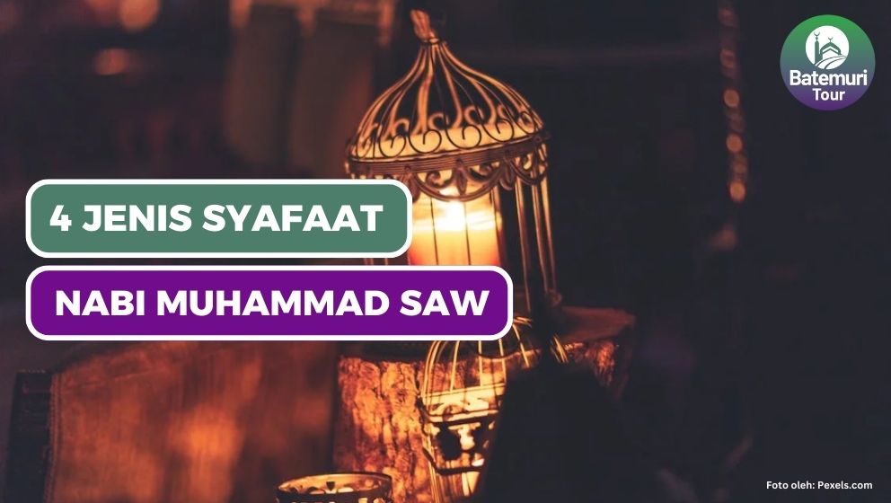 4 Jenis Syafaat Nabi Muhammad SAW, Siapa Saja Penerimanya?